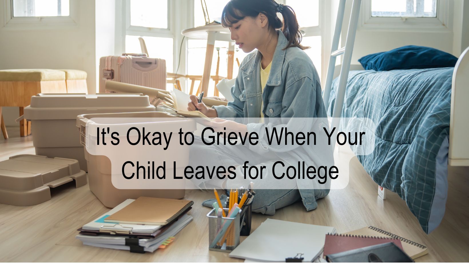 It's Okay to Grieve When Your Child Leaves for College - The Grief ...
