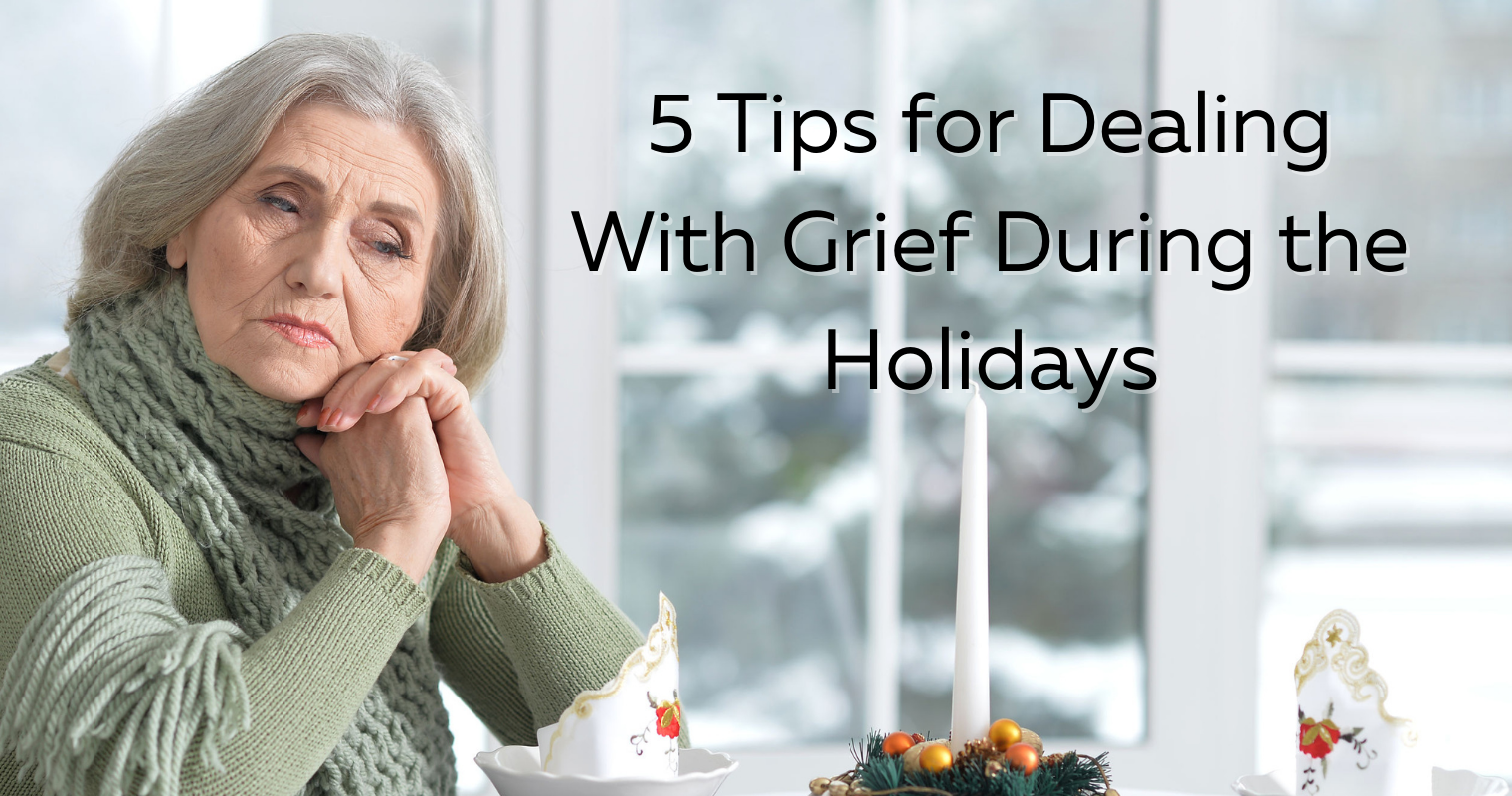 5 Tips for Dealing With Grief During the Holidays - The Grief Recovery ...