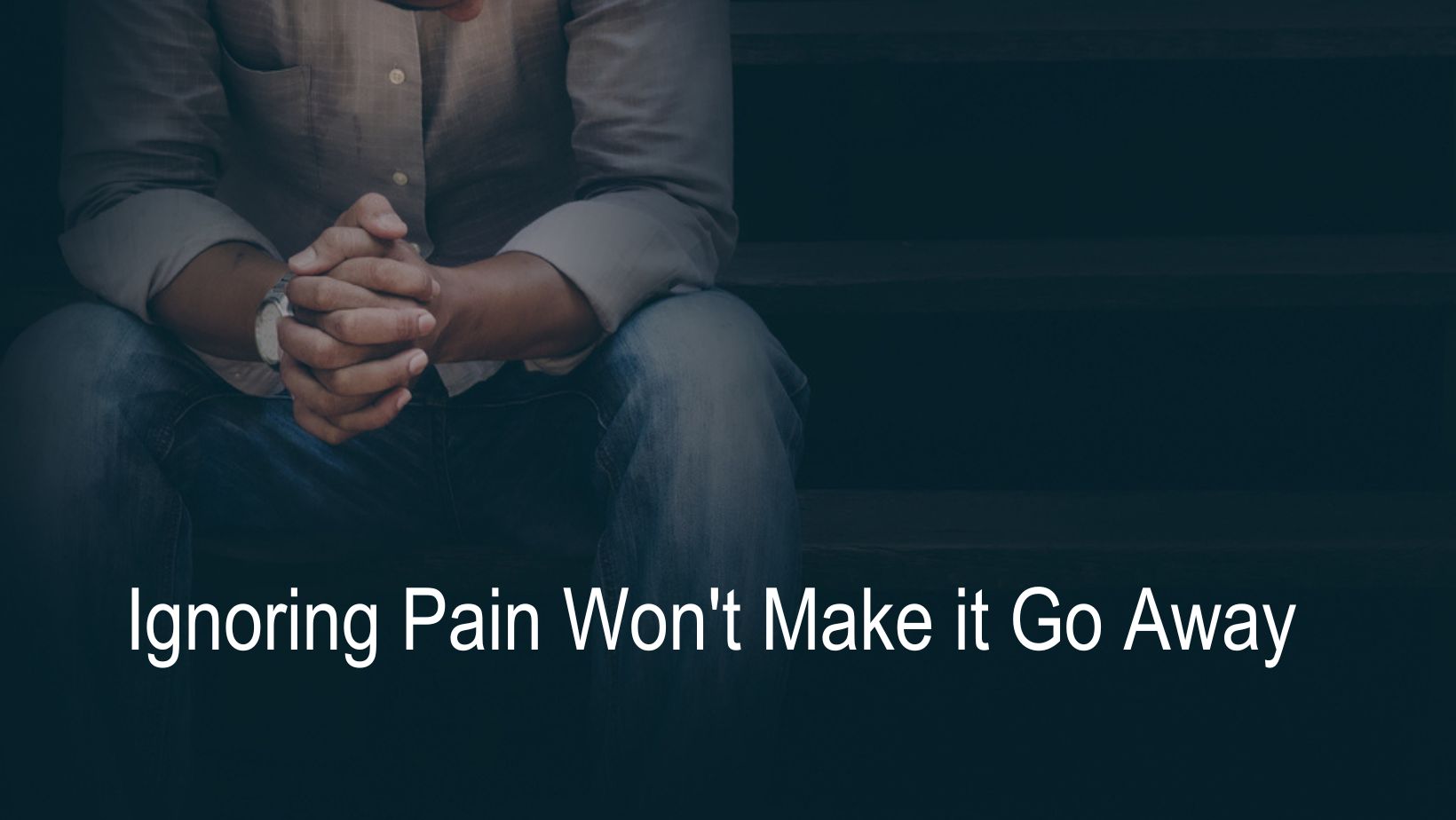 Ignoring Pain Won't Make it Go Away - The Grief Recovery Method
